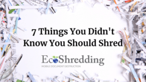 7 Things You Didn't Know You Should Shred | EcoShredding